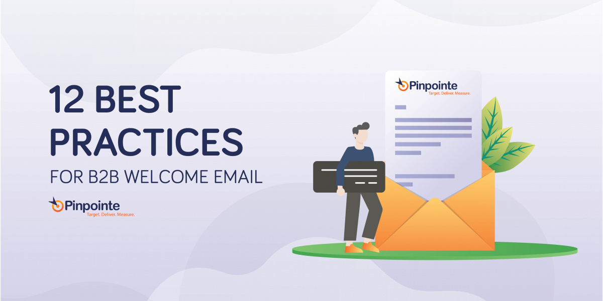 12 Best Practices for B2B Welcome Emails [With Examples] - Pinpointe ...